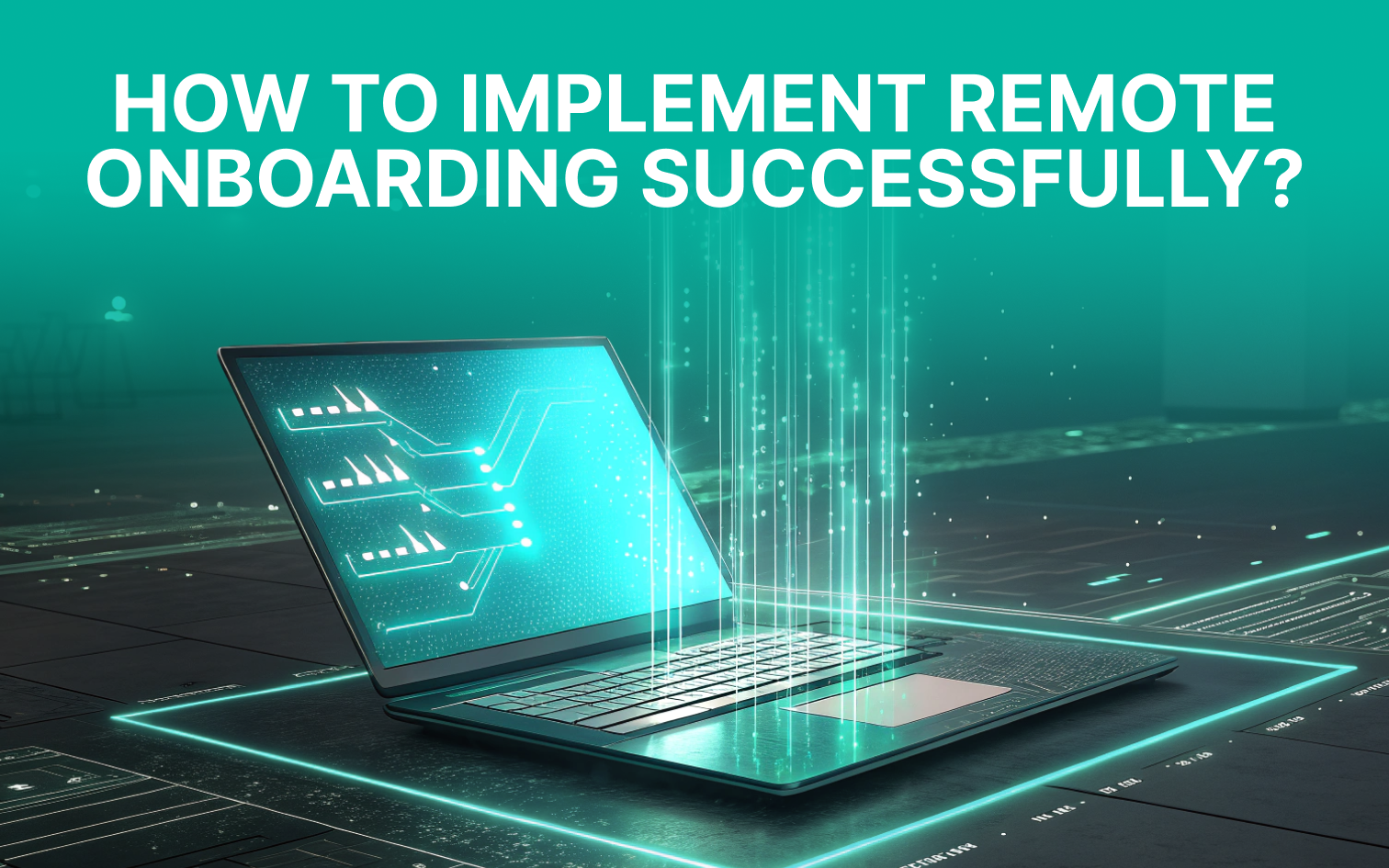 How to Implement Remote Onboarding Successfully? - Bintime